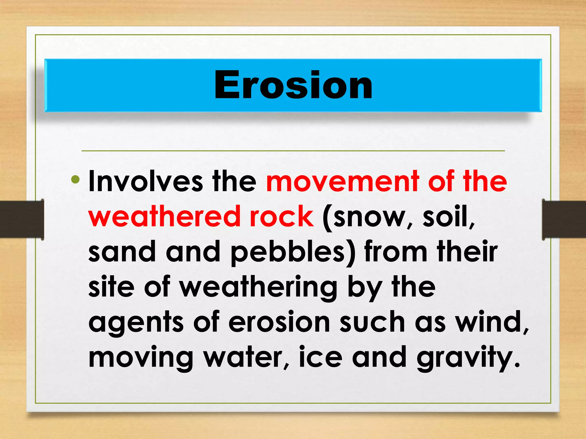 Earth Materials and Processes : EXOGENIC PROCESS | PPTX