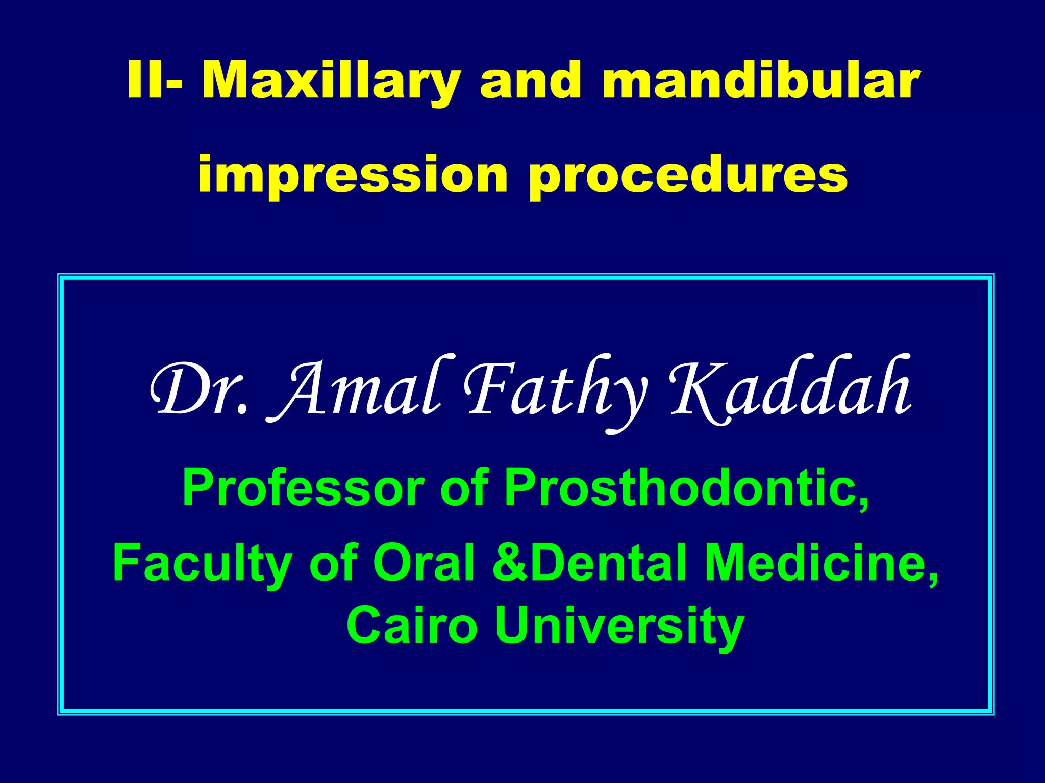 II. impression making for complete denture | PPT
