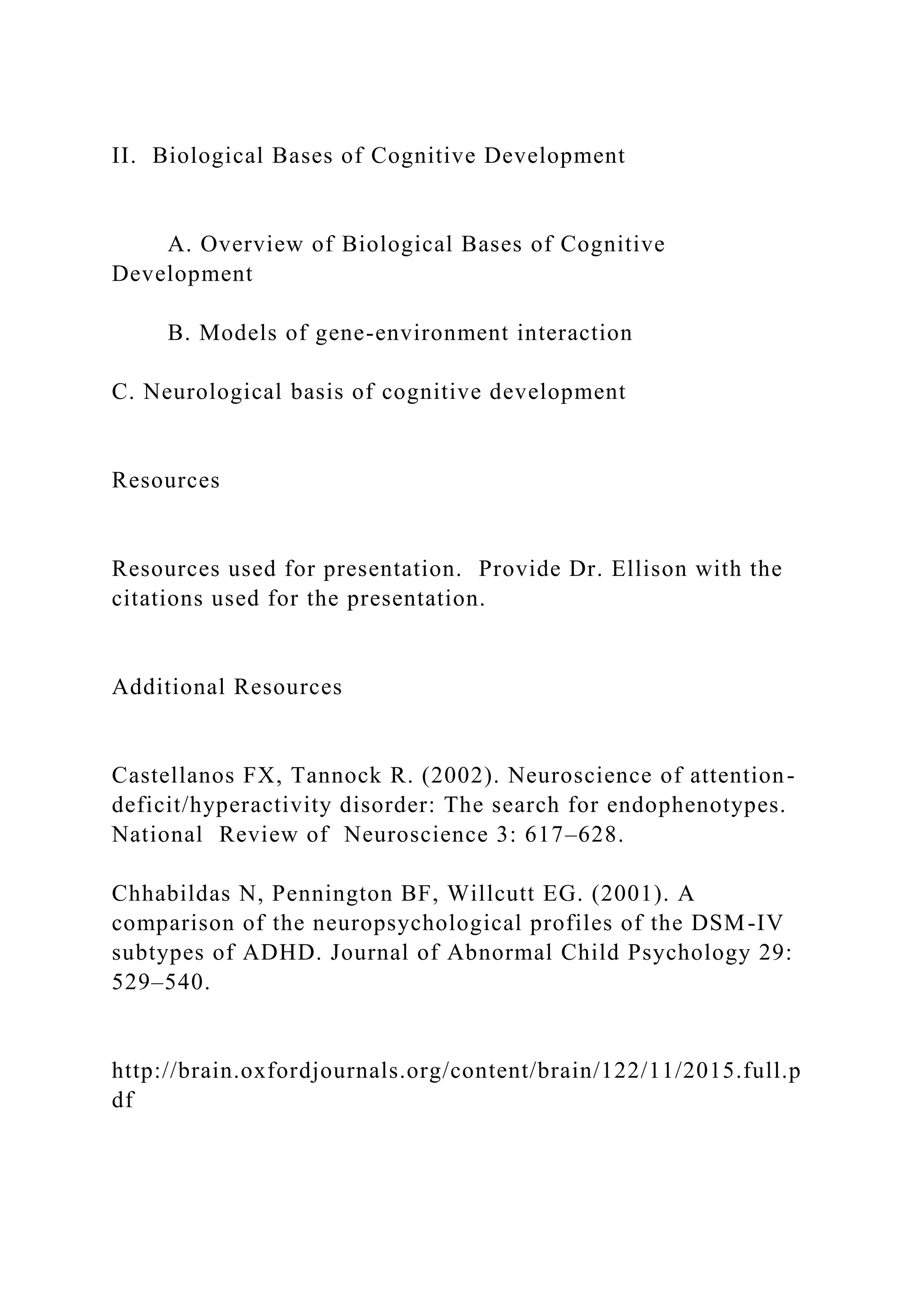 II. Biological Bases of Cognitive Development A. Overview of.docx