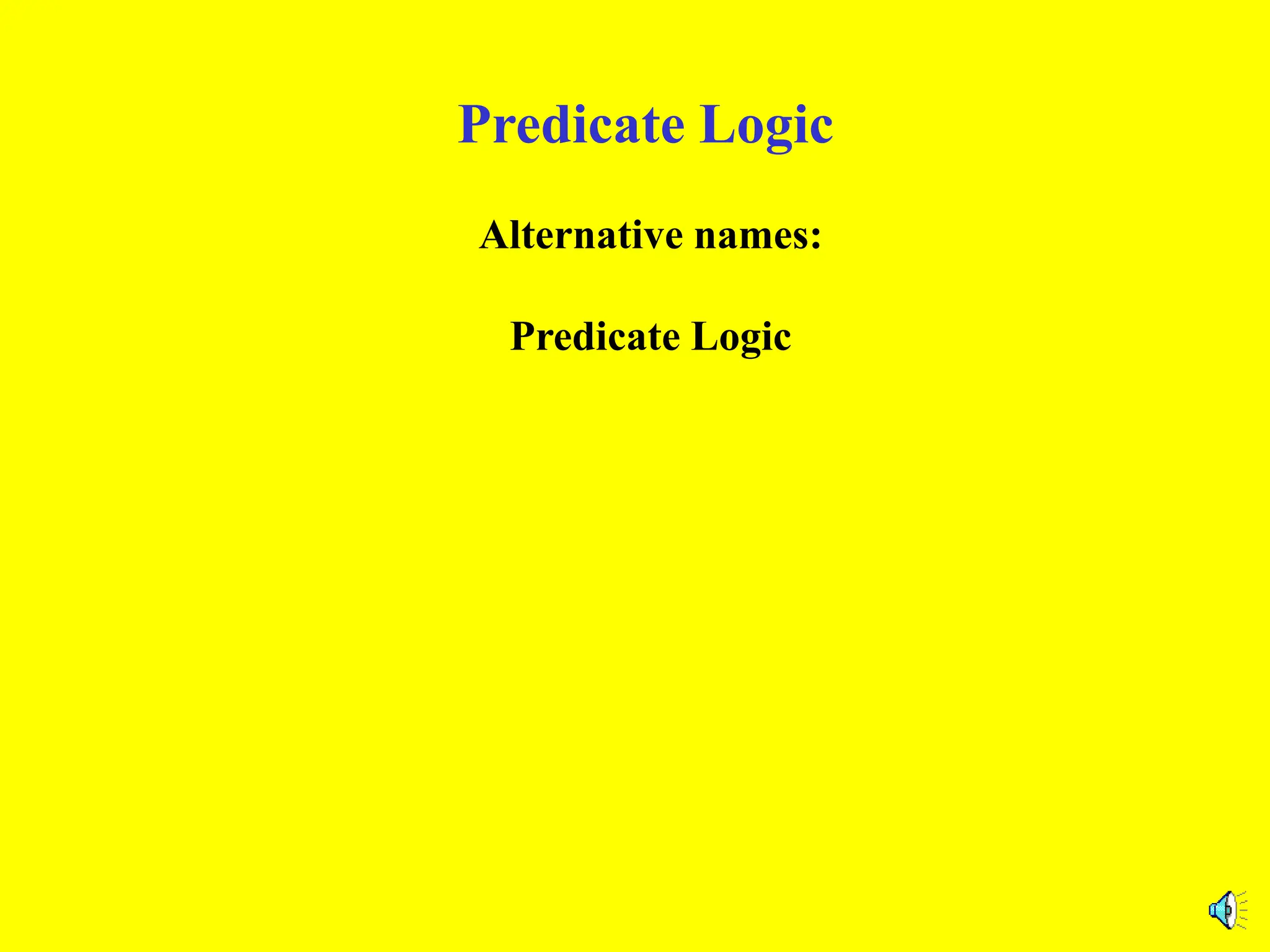 Predicate logic in artificial intelligence | PPT