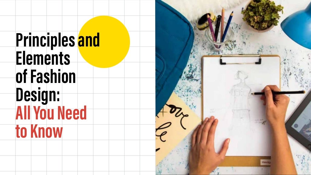 Principles and Elements of Fashion Design | PPT | Free Download