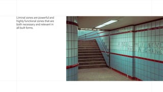 Space Between Space in Architecture: Liminal Zones | PDF