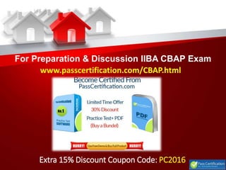 IIBA CBAP Certified Business Analysis Professional CBAP Exam | PPTX ...