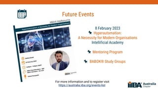 IIBA® Melbourne - Unlock your full potential as a BA, an EOY event | PPT