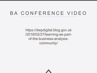 Building a BA Community of Practice within DWP | PPTX