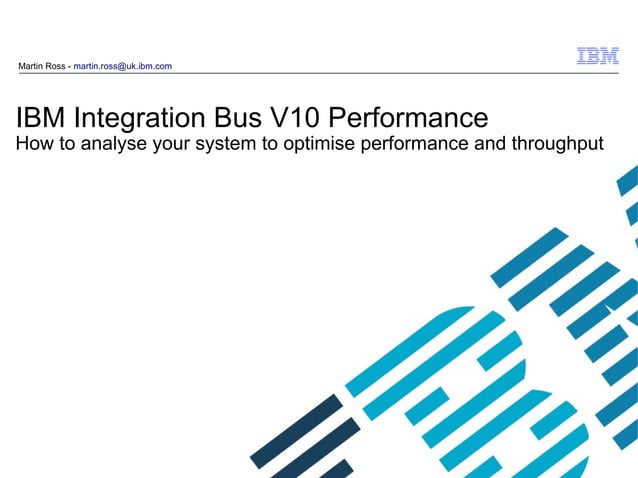 Analyse IBM Integration Bus Performance | PPT