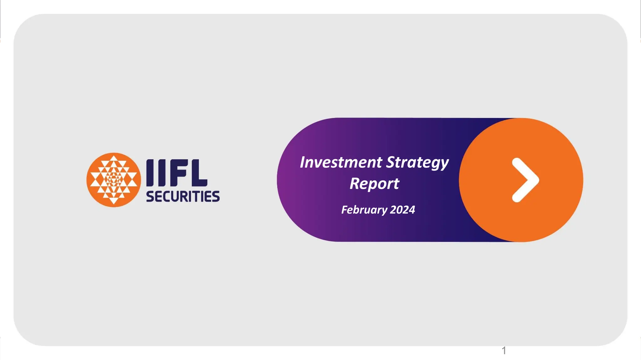 IIFL_Investment_Strategy_Report_Feb_2024.pdf