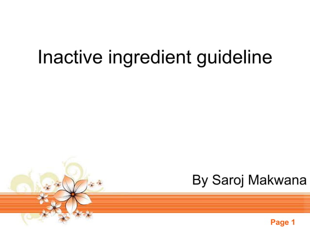 inactive ingredient guideline | PPTX | Pharmaceutical Industry | Industries