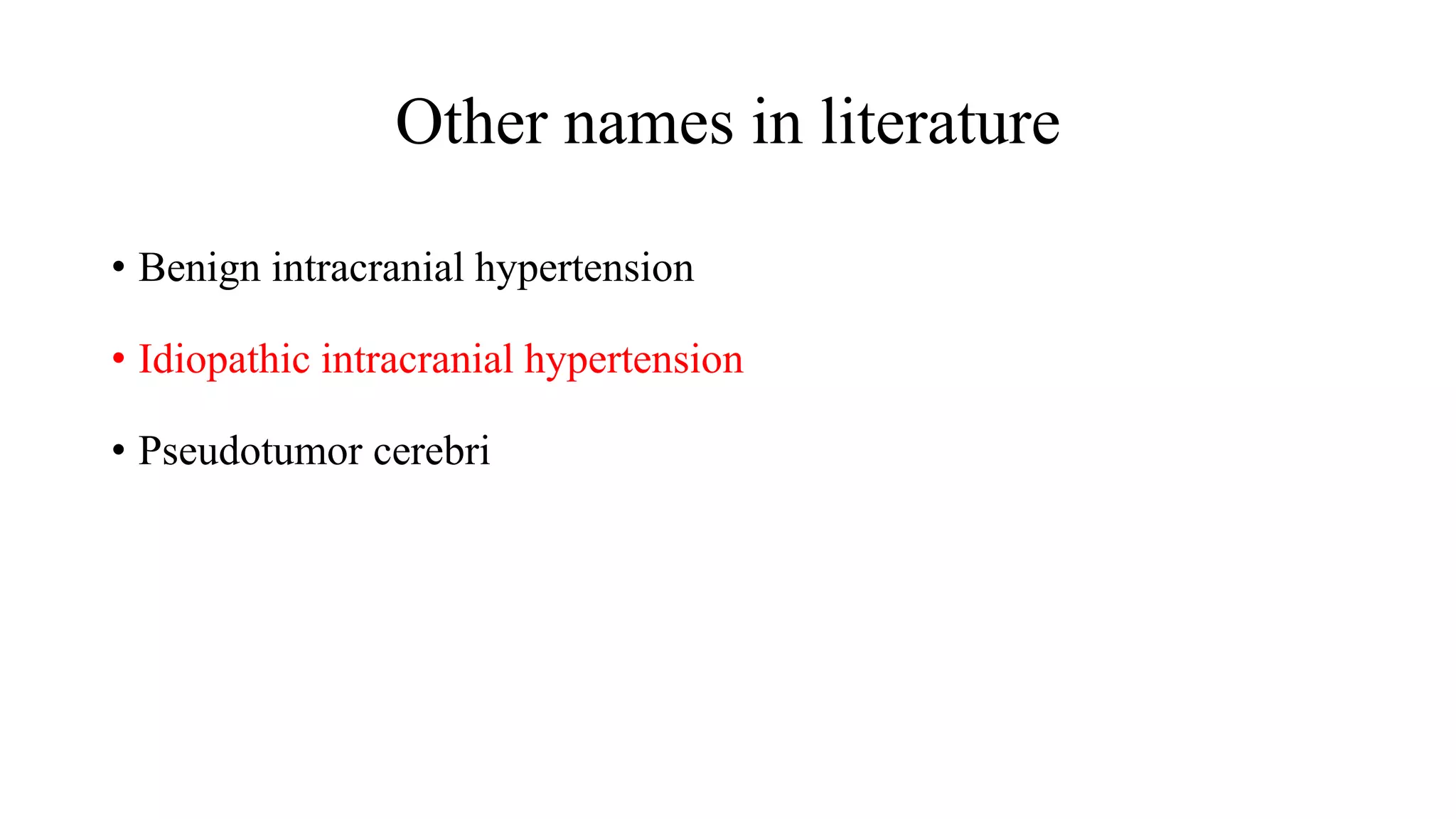 Idiopathic intracranial hypertension | PPTX