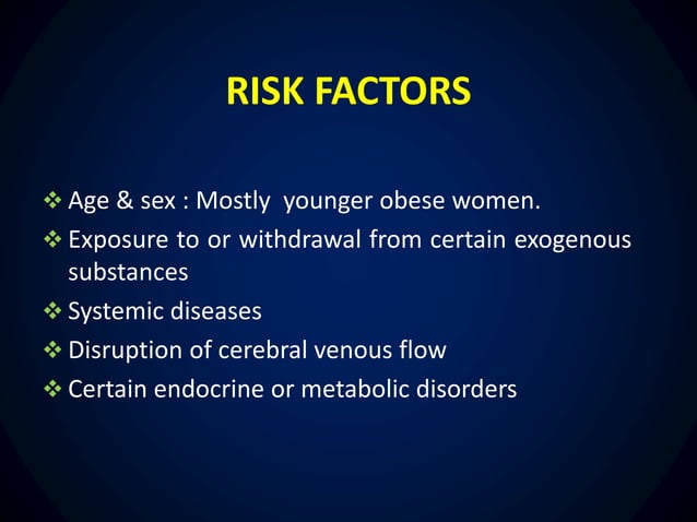 Idiopathic intracranial hypertension | PPT