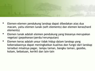 ELEMEN - ELEMEN MATERIAL PD LANSKAP.ppt