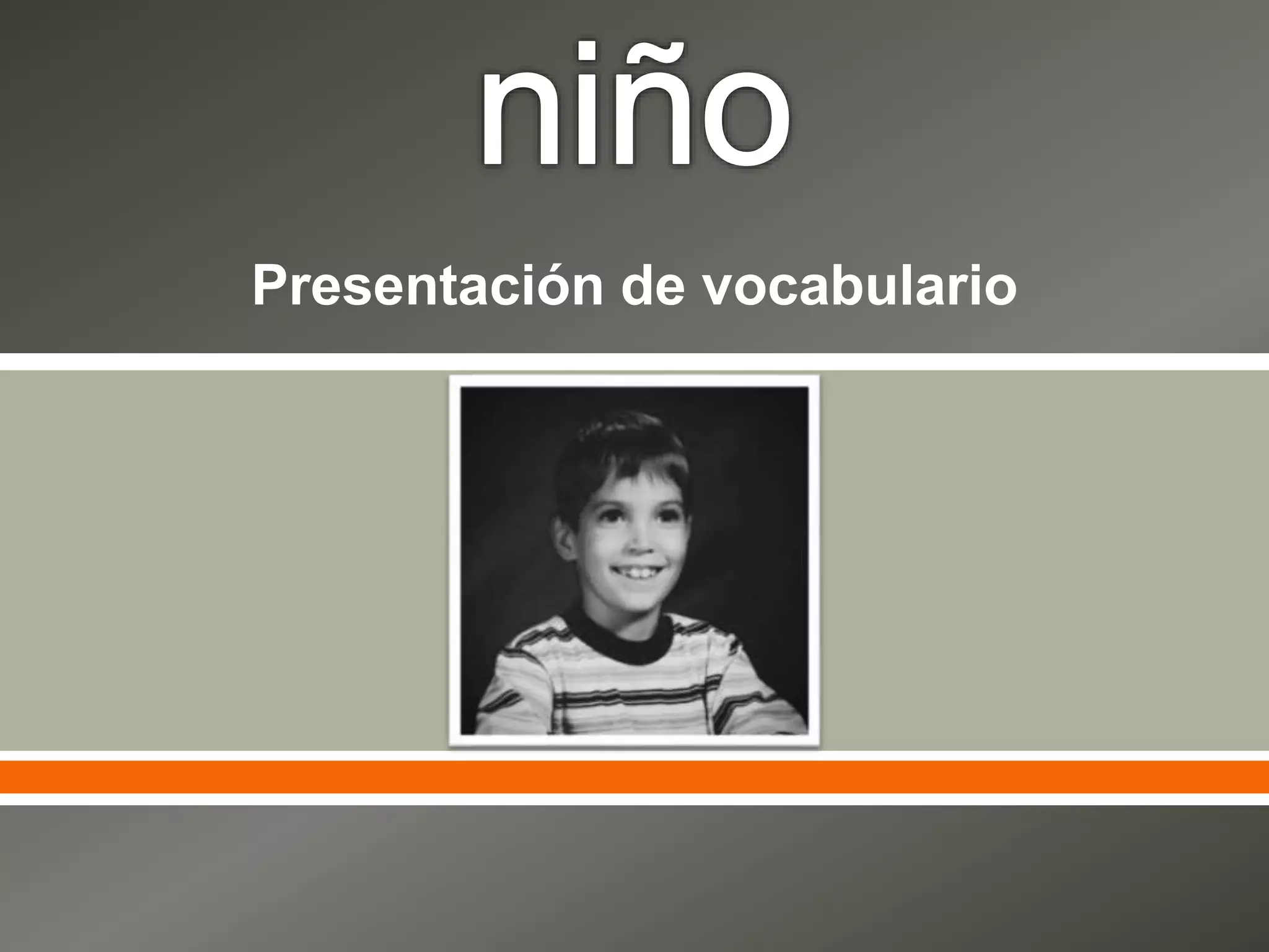 III- Cuando era niño- Vocabulario y gramática- Presentacion de ...