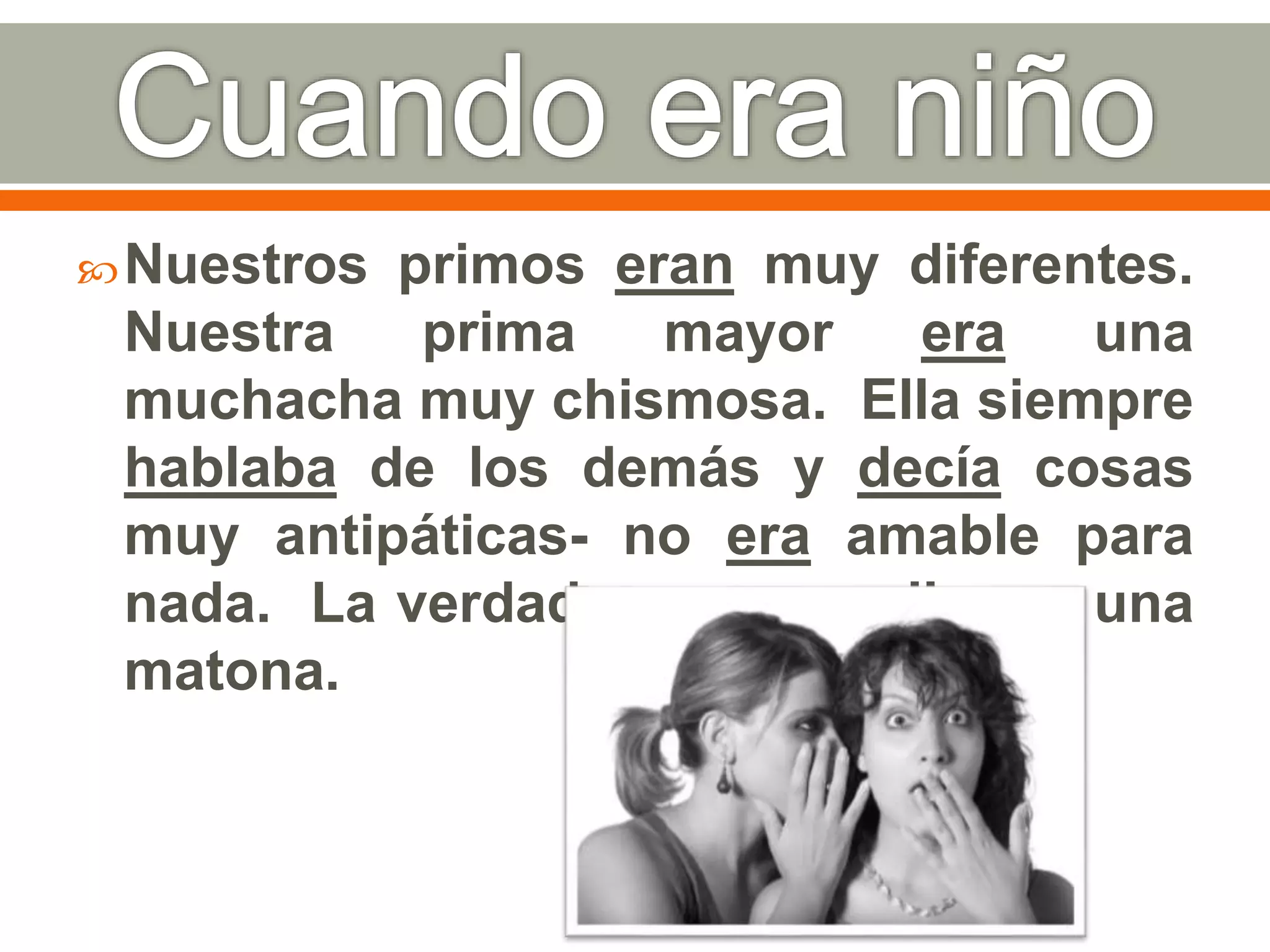 III- Cuando era niño- Vocabulario y gramática- Presentacion de ...