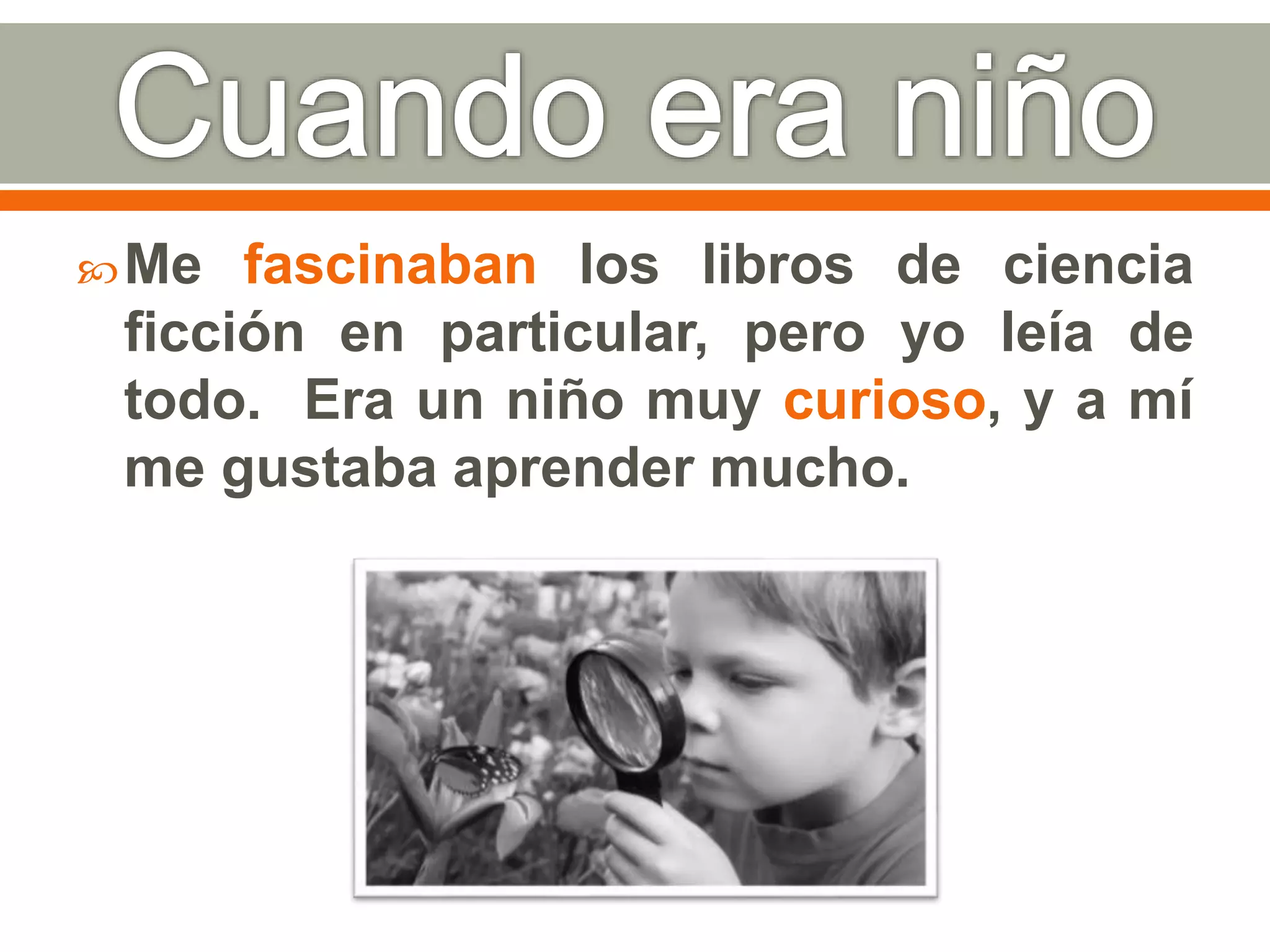 III- Cuando era niño- Vocabulario y gramática- Presentacion de ...