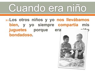 III- Cuando era niño- Vocabulario y gramática- Presentacion de ...