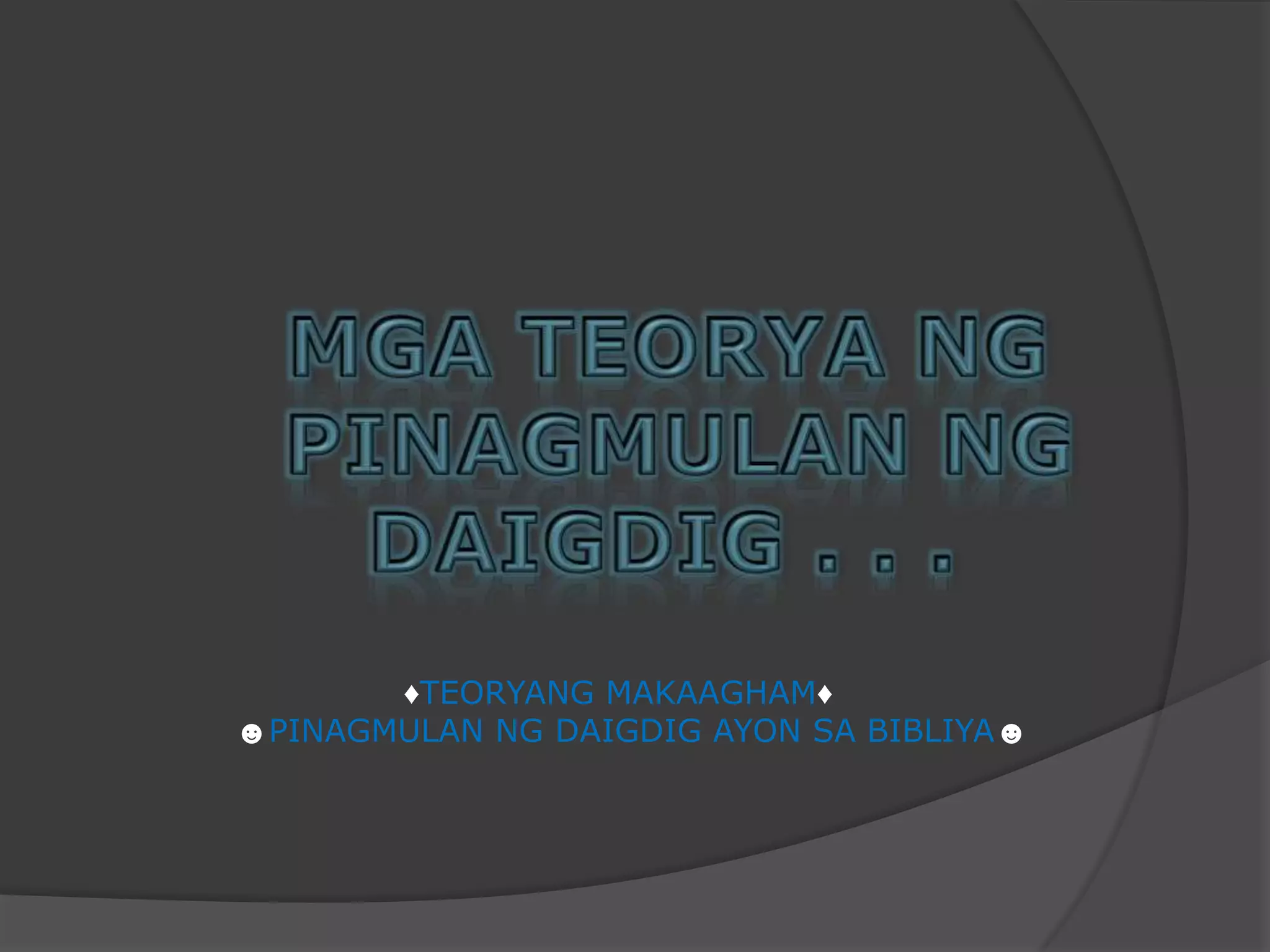 III-gb's presentation about teorya ng pinagmulan ng daigdig | PPTX