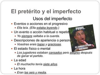 III- Los cuentos- Gramática- El pretérito e imperfecto- Apuntes | PPTX