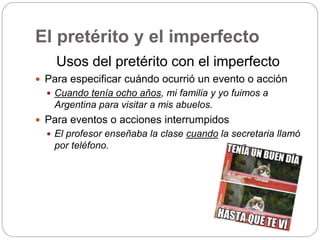 III- Los cuentos- Gramática- El pretérito e imperfecto- Apuntes | PPTX