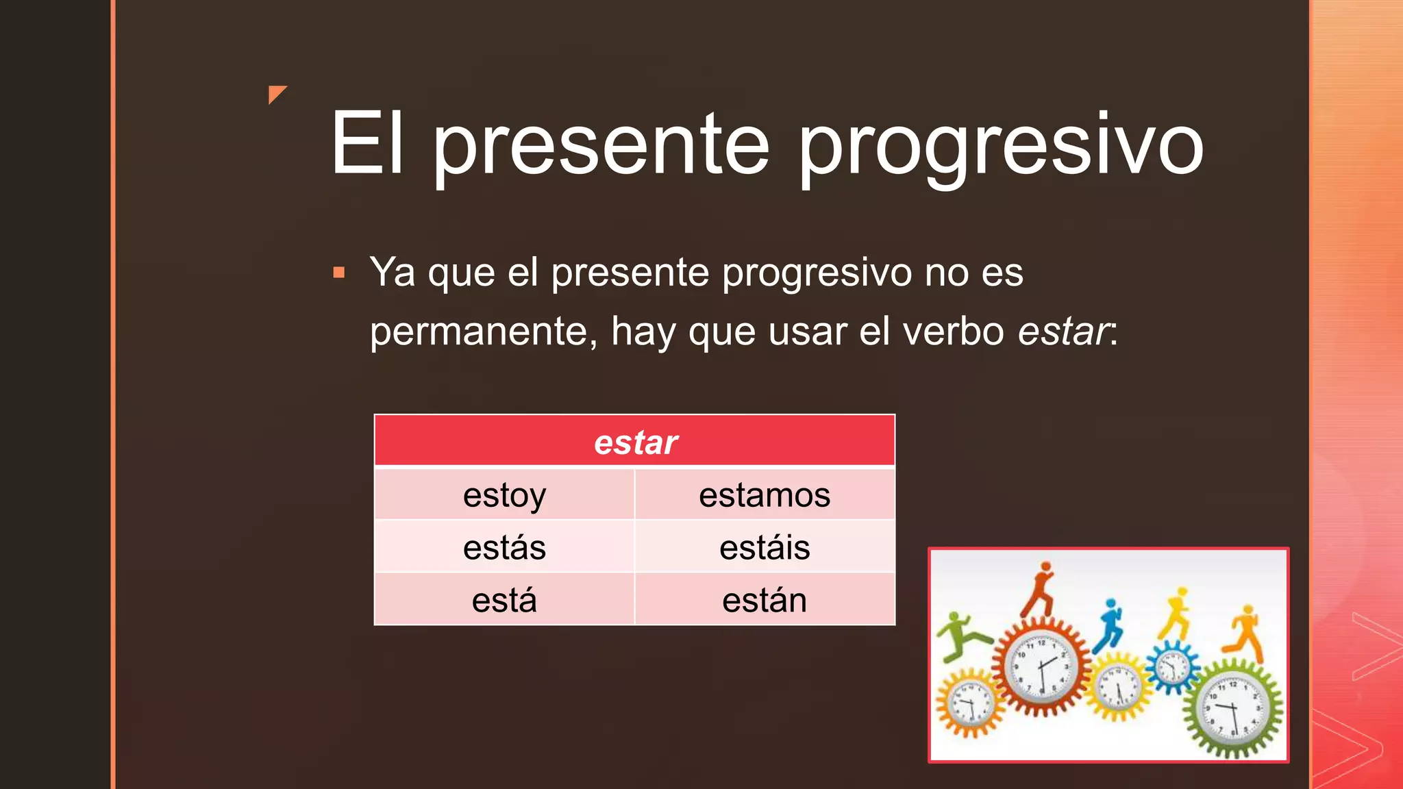 III- Repaso- El presente progresivo- Apuntes | PPTX