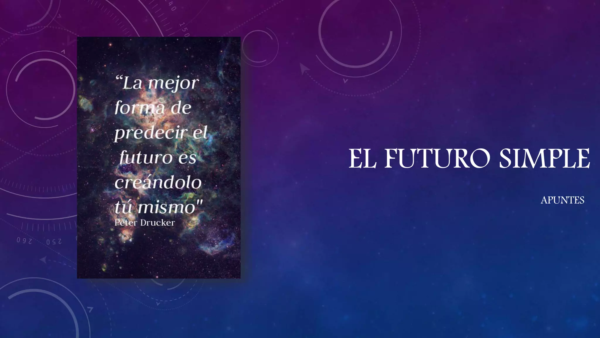 III- Repaso- Gramática- El futuro simple- Apuntes | PPTX