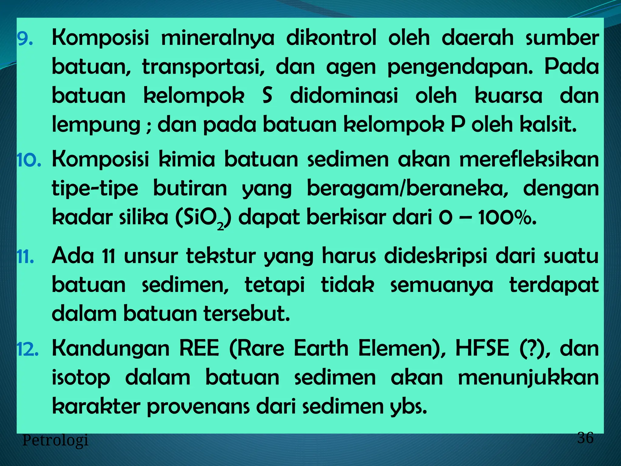 Batuan Sedimen - Tekstur, Mineralogi & Kimia | PPTX