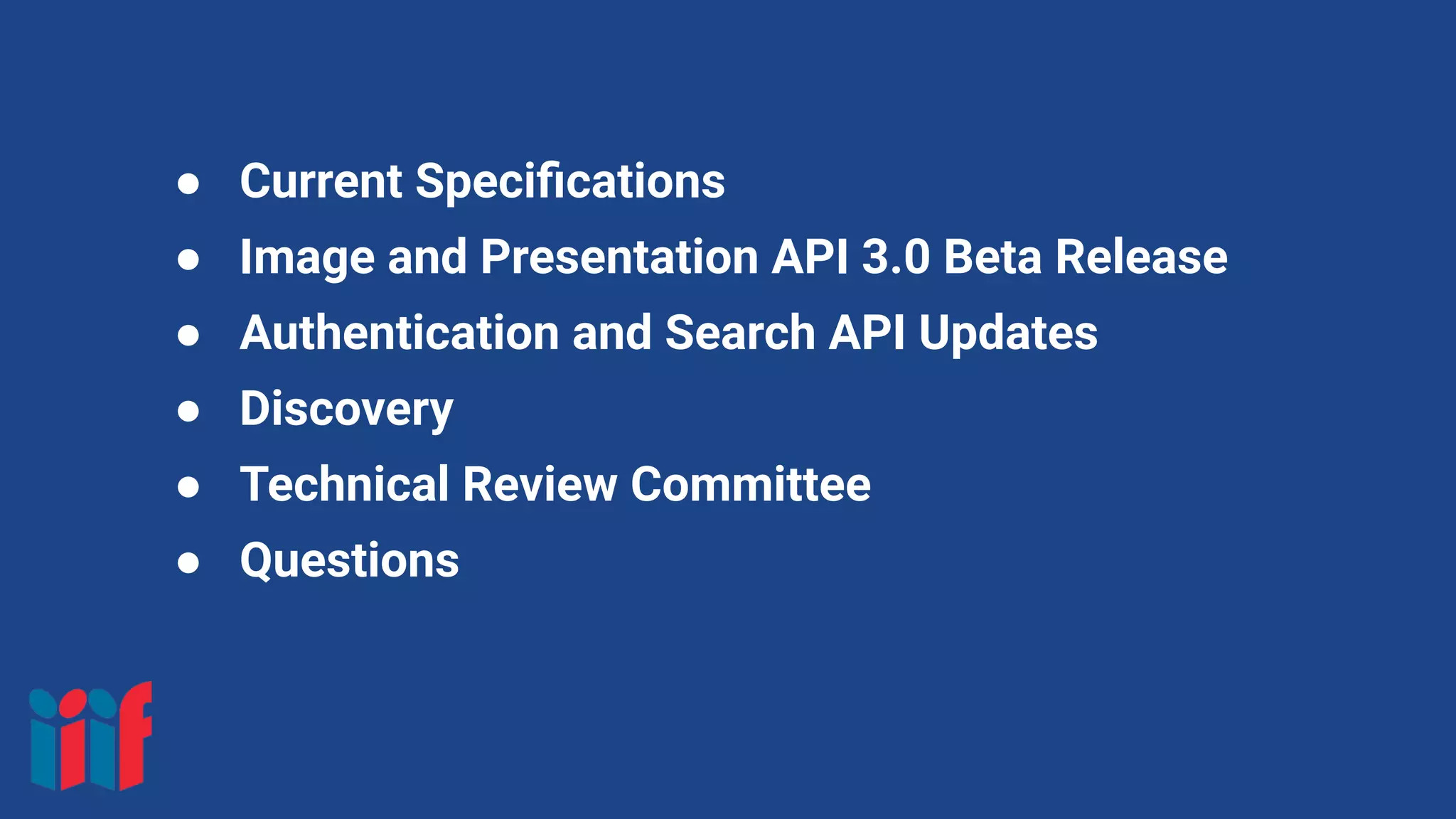 IIIF Technical Specification Status Update | PPT