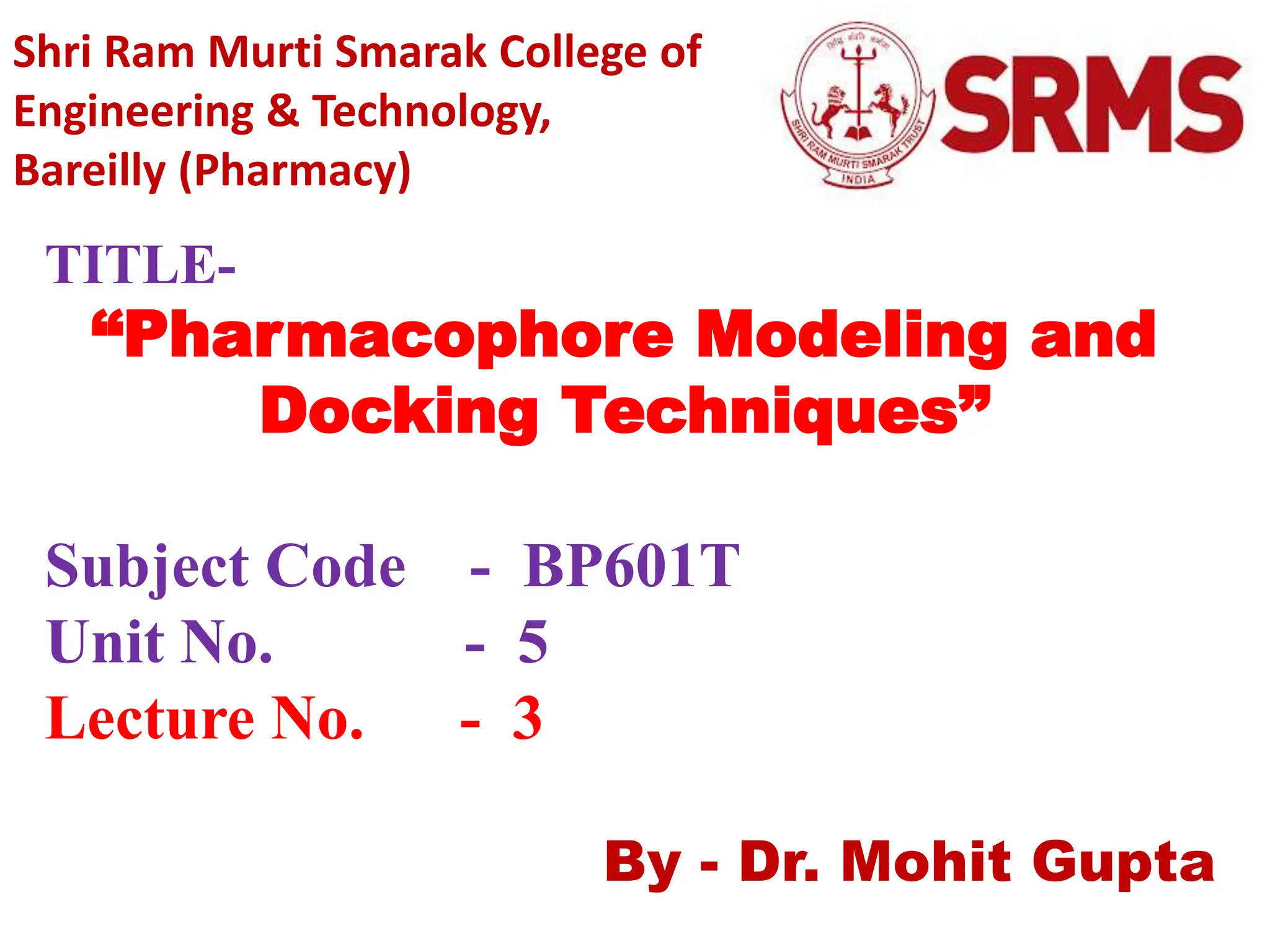 Pharmacophore Modeling and Docking Techniques.ppt