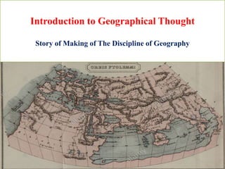 Development of geographical thought in ancient periods | PPTX