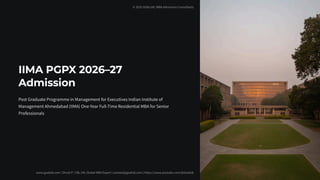 IIM Ahmedabad PGPX 2026–27 Admissions Guide – Eligibility, Timeline, Essays, and Selection ...