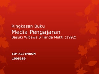 Iim ali imron (ringkasan buku media pengajaran) | PPTX