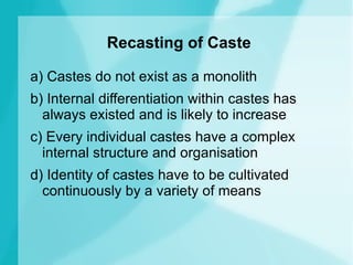 Iim calcutta indian social structure - caste and recasting | PPT