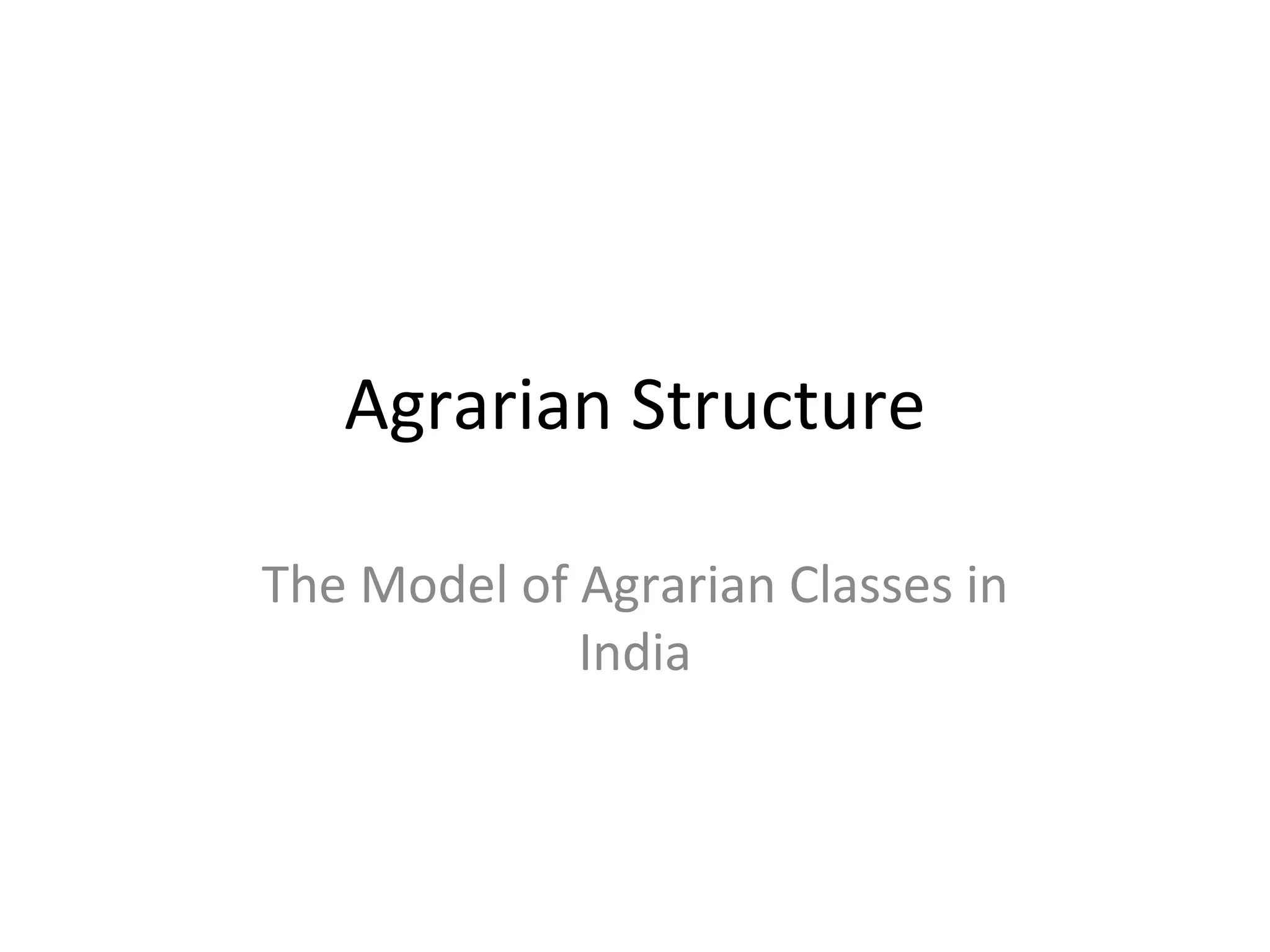 Iim calcutta indian social structure - the model of agrarian classes in ...