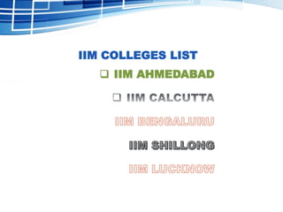 IIM COLLEGES | PPTX