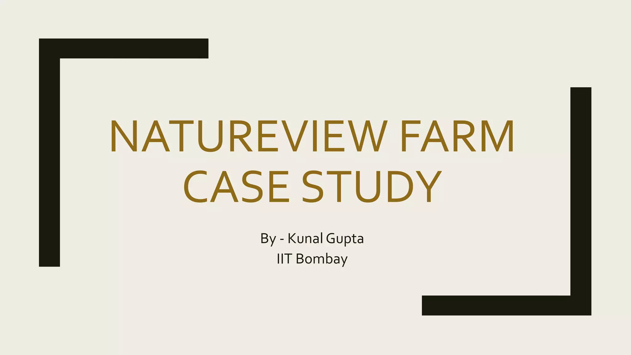 Natureview Farm Harvard Case Study | PPTX | Commodities | Economy
