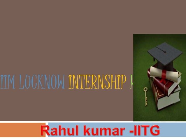 Iim internship report | PPT