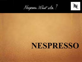 Nespresso | PPT