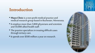 Case Study: Mayo Clinic | PPTX