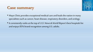 Case Study: Mayo Clinic | PPTX