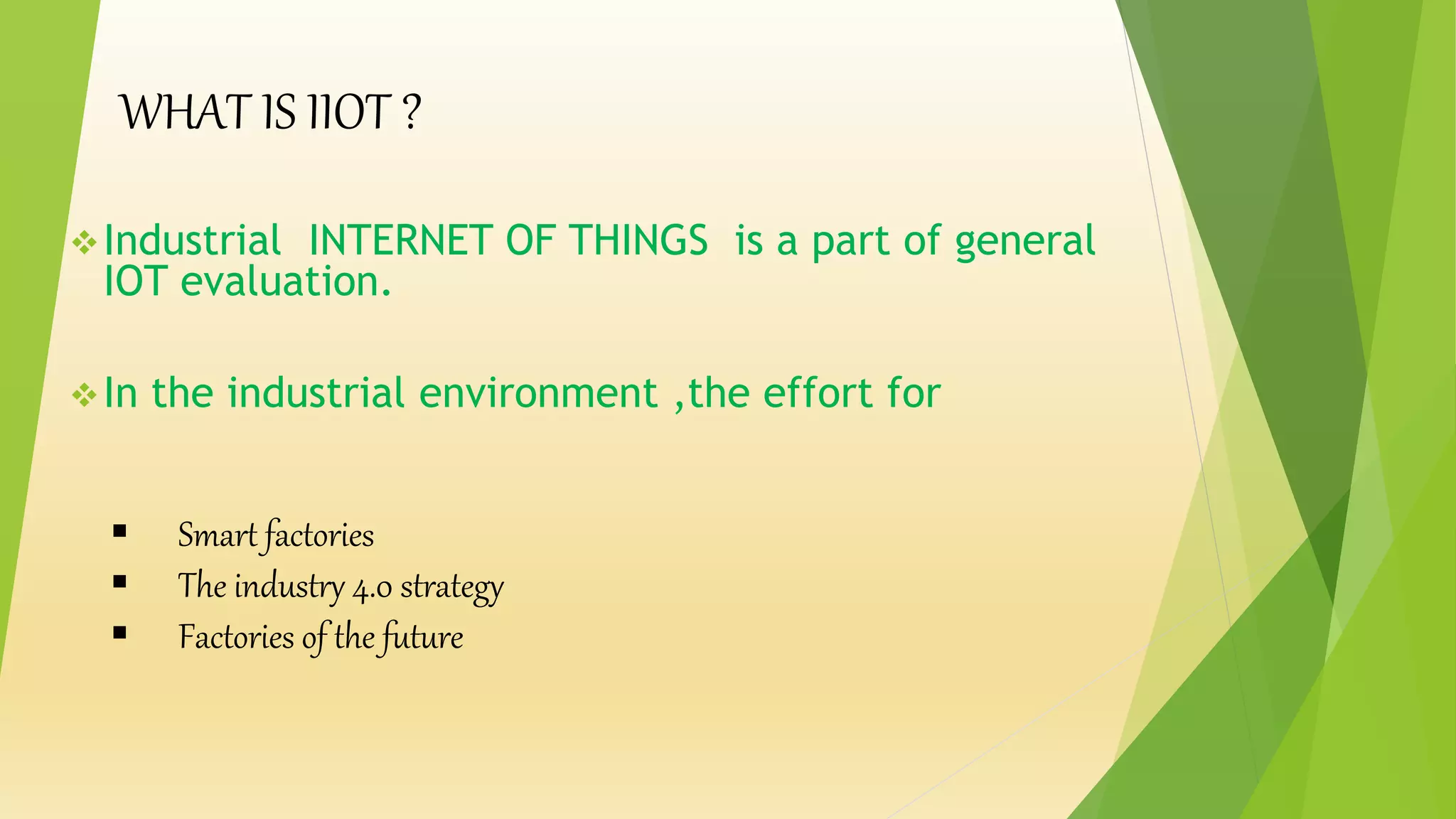 industrial internet of things(IIOT) and its application .pptx