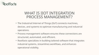 IIoT Integration Process Management Software Services.pptx
