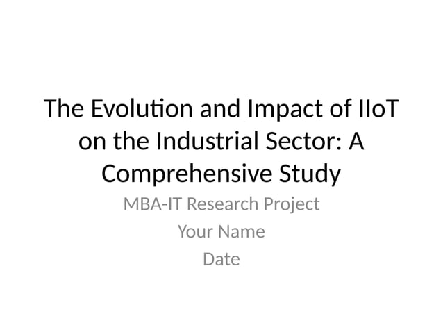 IIoT_Research_Project_Presentations.pptx