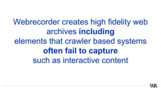 Webrecorder: Building, Maintaining & Growing | PPT