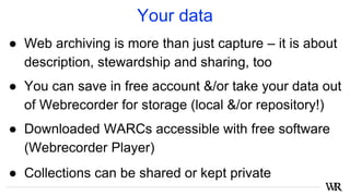 Webrecorder: Building, Maintaining & Growing | PPT