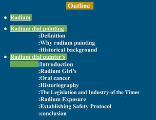 Radium dial painters and Oral Cancer | PPTX