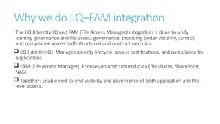 IIQ - FAM Integration_ppt helps us understand the integration | PPT