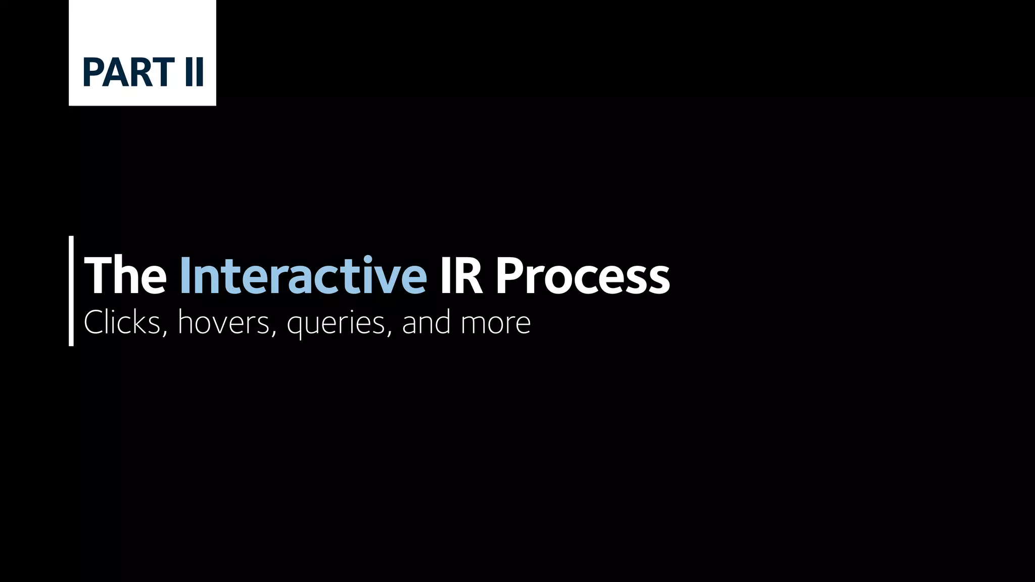 Invited Lecture on Interactive Information Retrieval | PPT