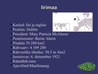 Iirimaa | PPT