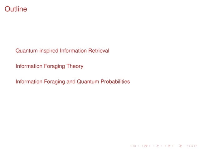 Interactive Information Retrieval inspired by Quantum Theory | PPT