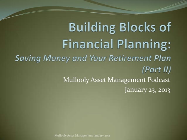 Building Blocks of Financial Planning: Saving and Your Retirement Plan ...