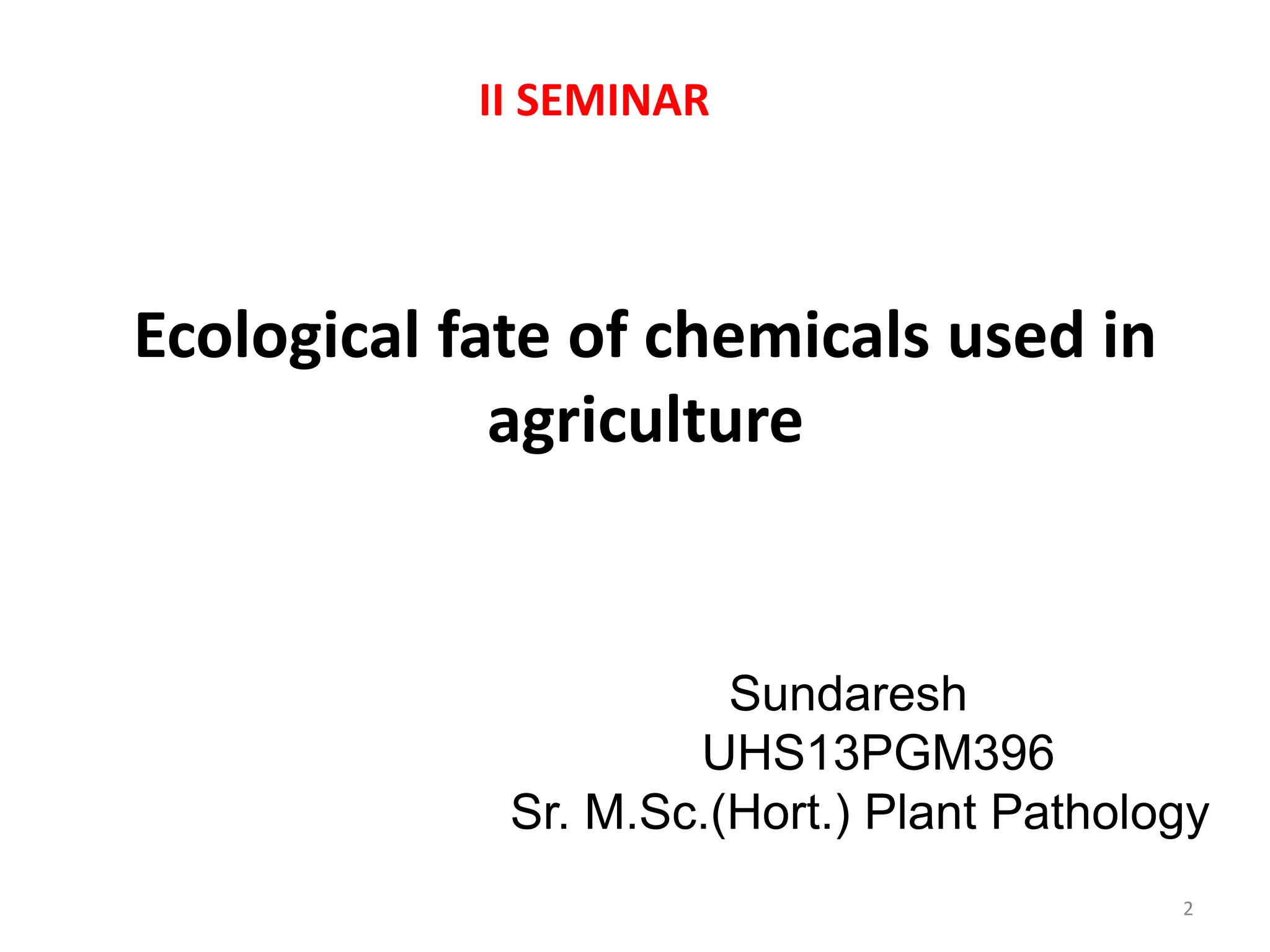ppt of fate of pesticides in environment or environmental polution by ...